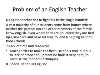 Difficulties problems in teaching of English | PPTX