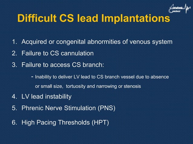 Difficult Coronary Sinus Lead Implantation | PPT