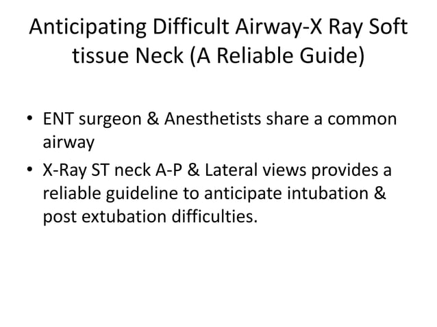 Anicipating Difficult endotracheal intubation-Xray Soft tissue neck A ...