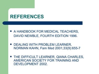 Difficult learner | PPT