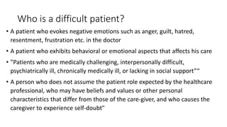 The management of the difficult patient.pptx