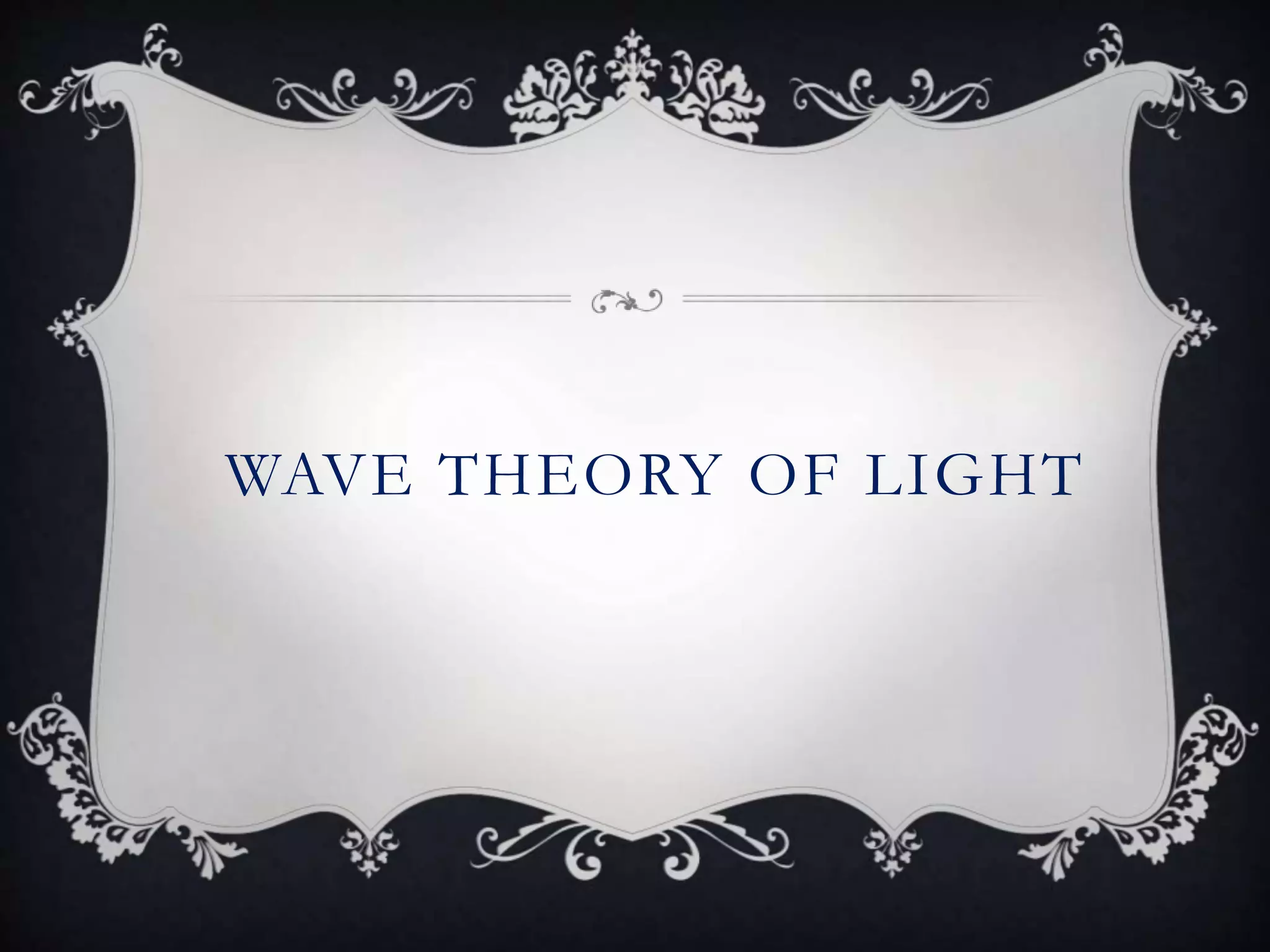 Diffraction and wave theory of light | PPTX