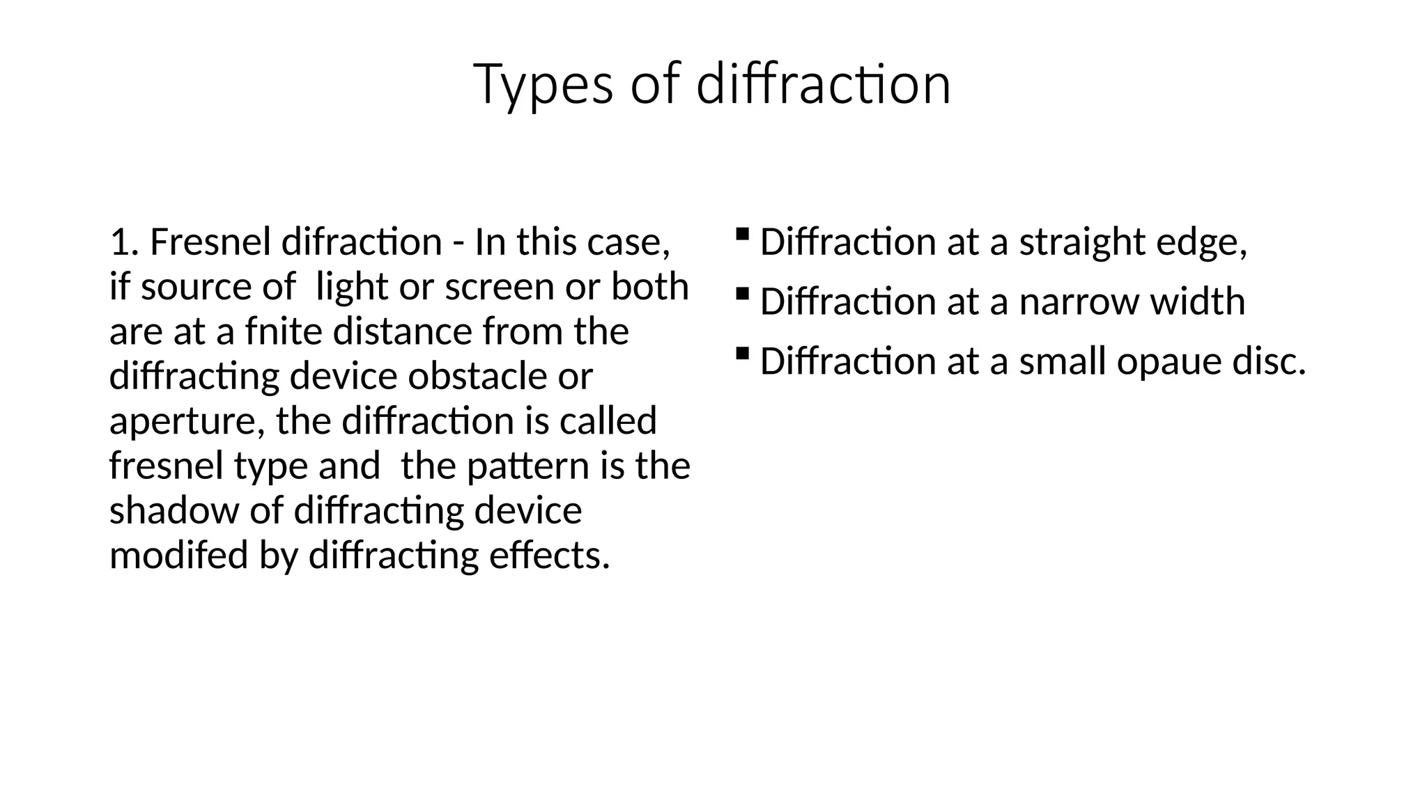 Diffraction of Light is very usefull ppt for the students of optometry ...