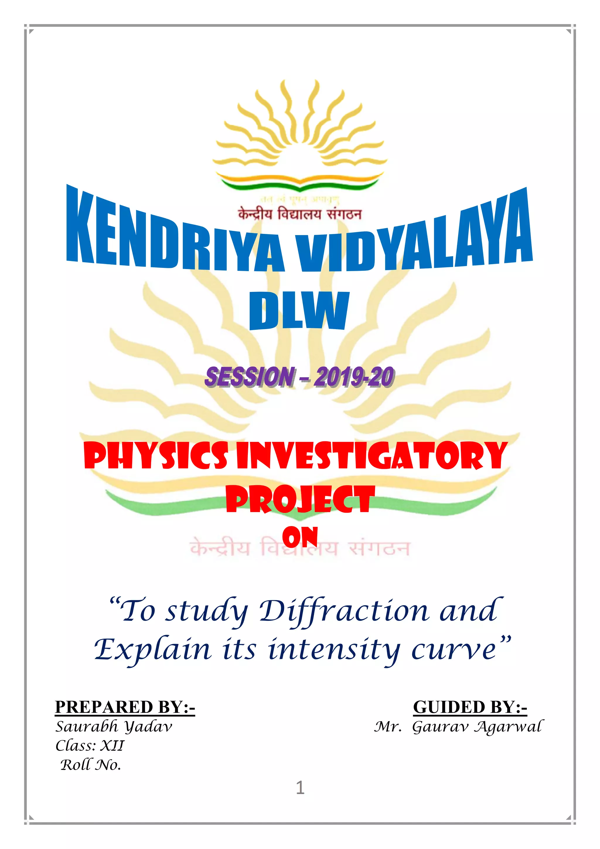 Physics Investigatory project on Diffraction | PDF