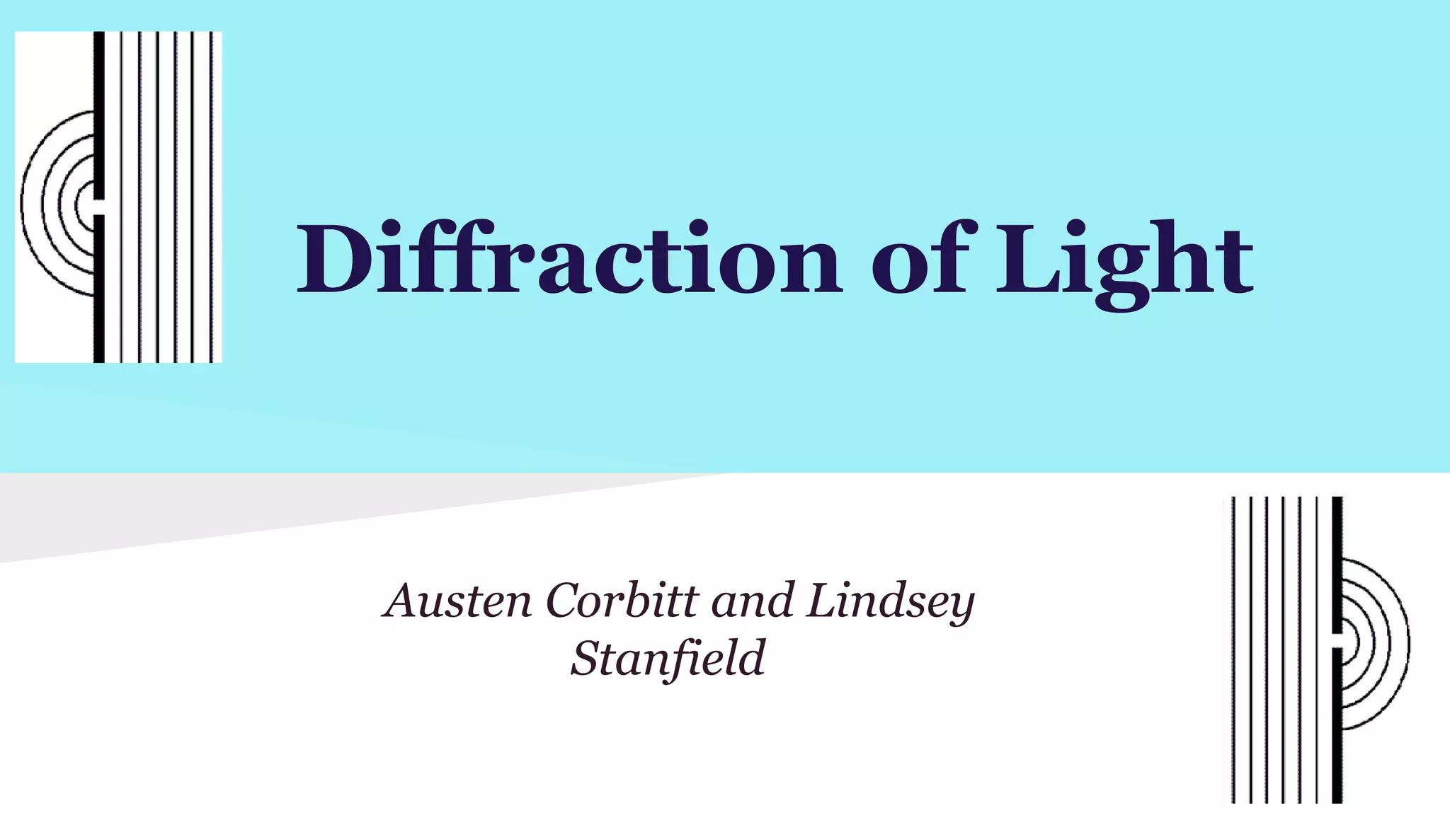Diffraction of light | PPTX