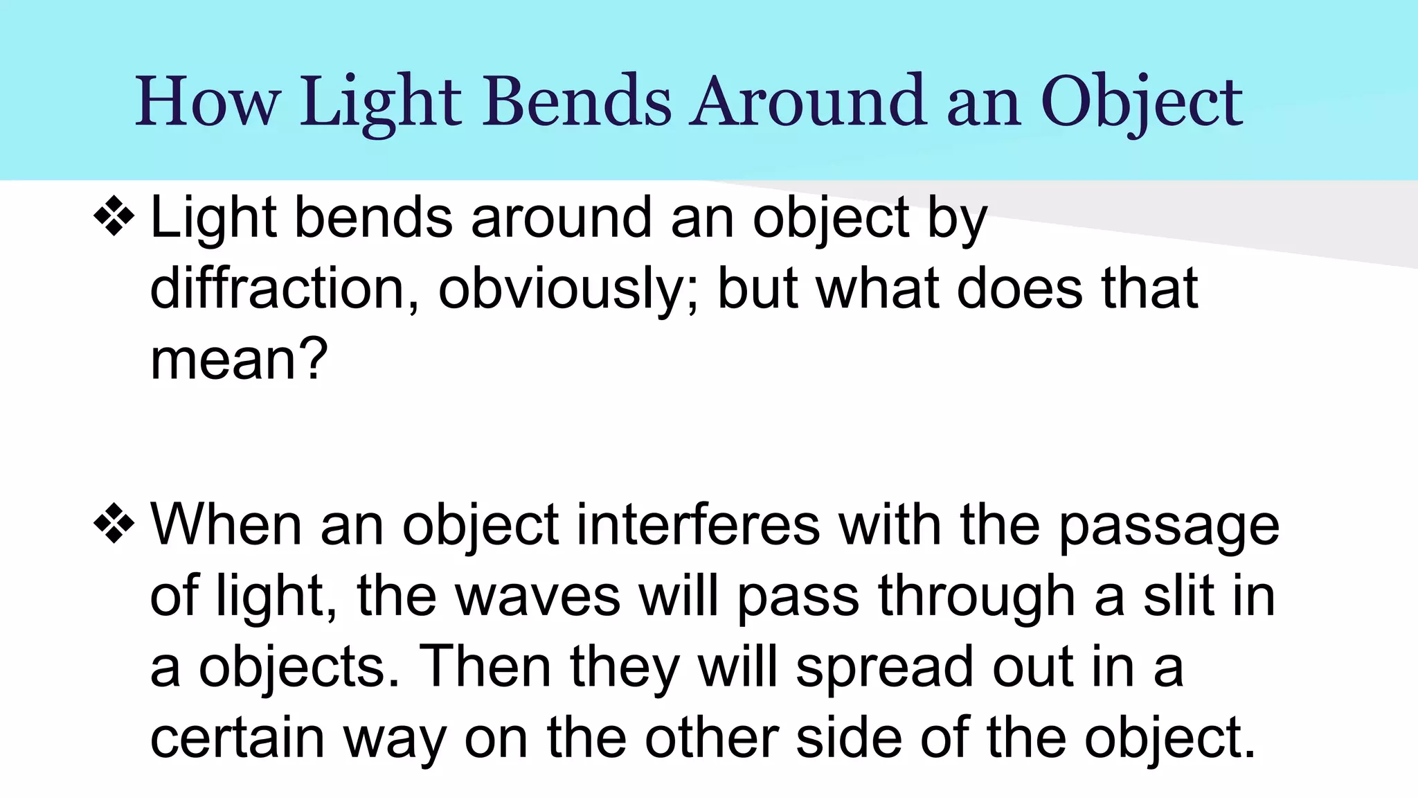 Diffraction of light | PPTX