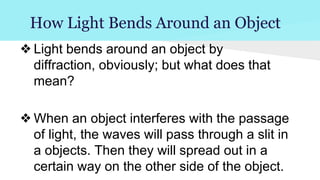 Diffraction of light | PPTX