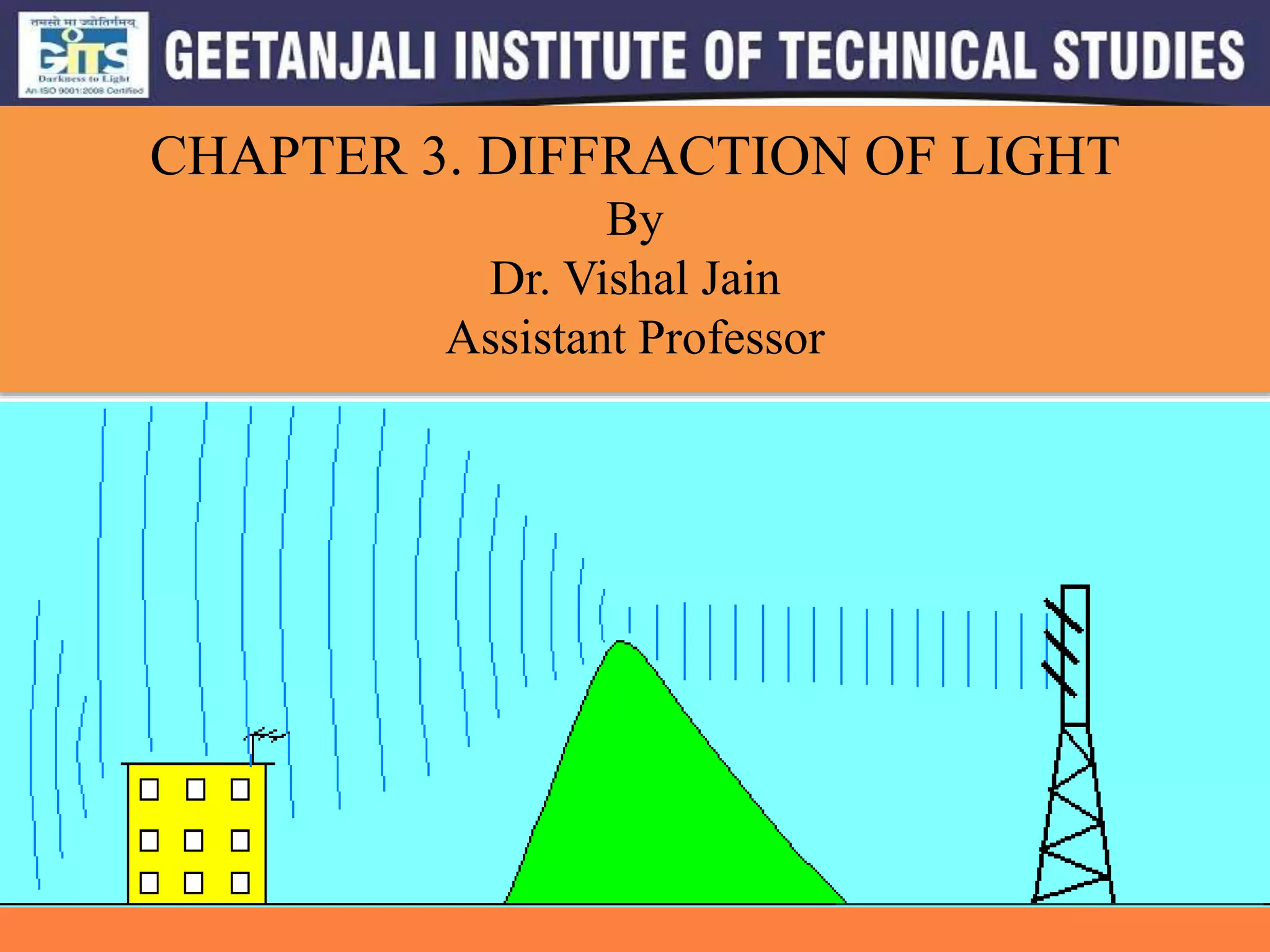 Diffraction of light | PPTX