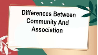 DIFFRENCE BETWEEN COMMUNITY & SOCIETY.pptx