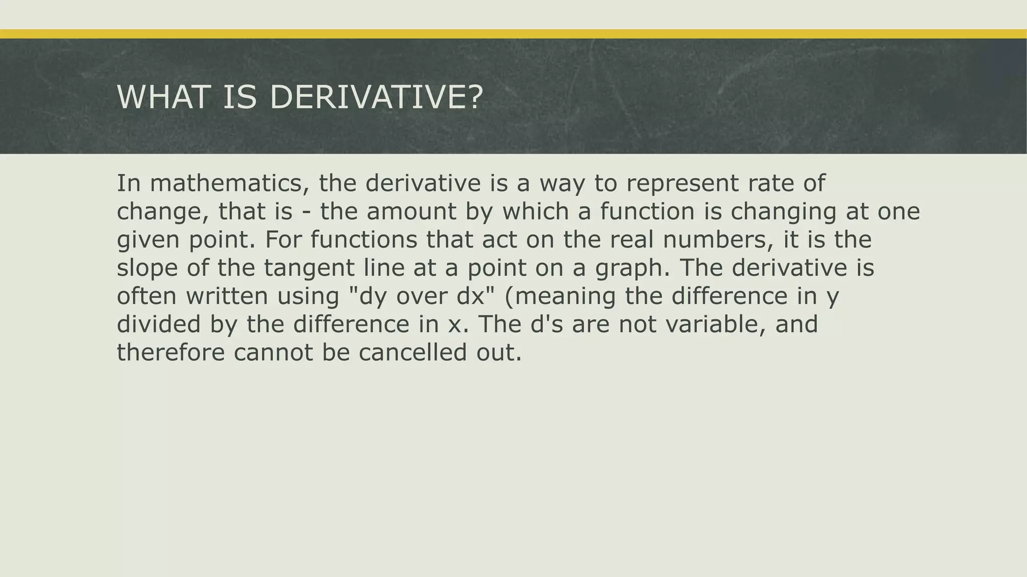 Diffrences between derivative and diffrential | PPTX