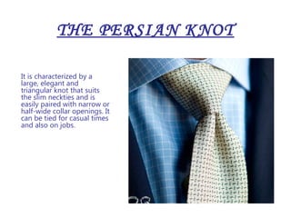 Persian Tie Knot