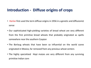Diffused centres of origin | PPTX