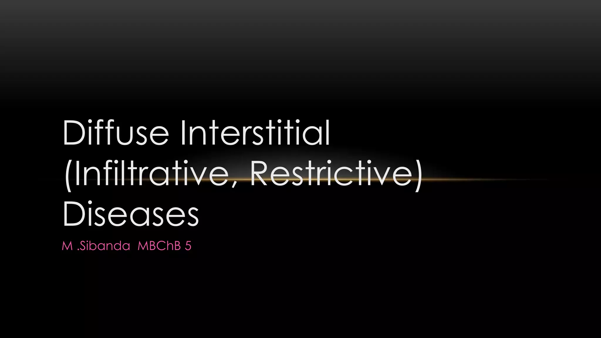 Diffuse interstitial (infiltrative, restrictive) diseases. Pathology ...
