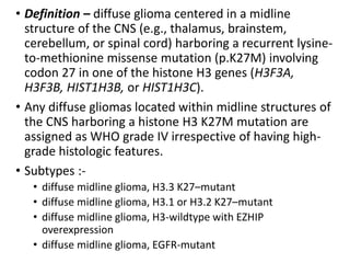 Diffuse Midline Gliomas/ Diffuse Pontine Gliomas.pptx