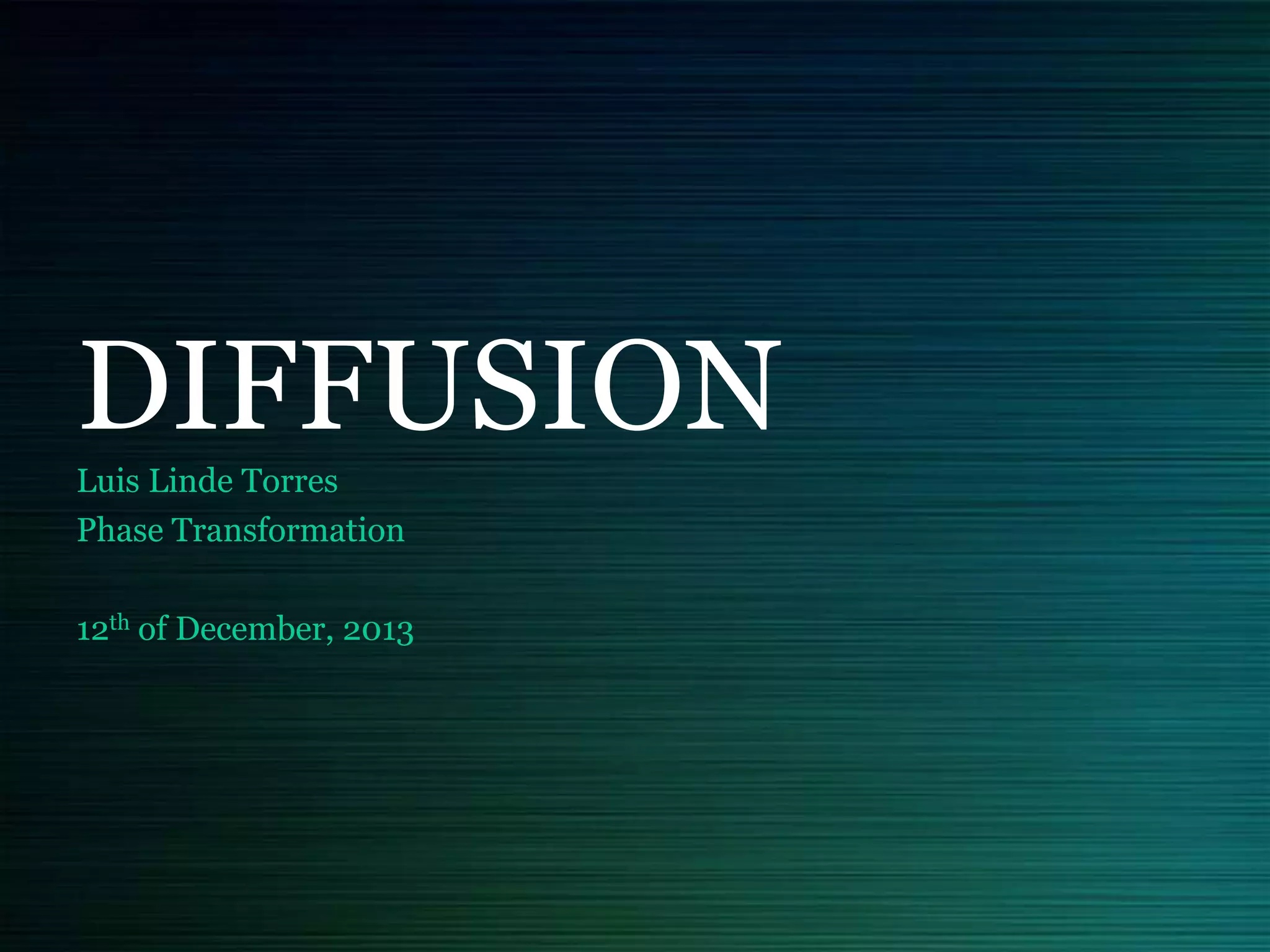 Diffusion in Materials | PPSX