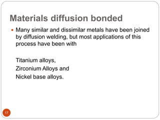 Diffusion bonding | PPTX