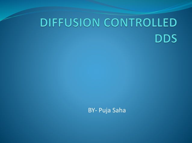 Diffusion controlled dds | PPTX | Chemistry | Science