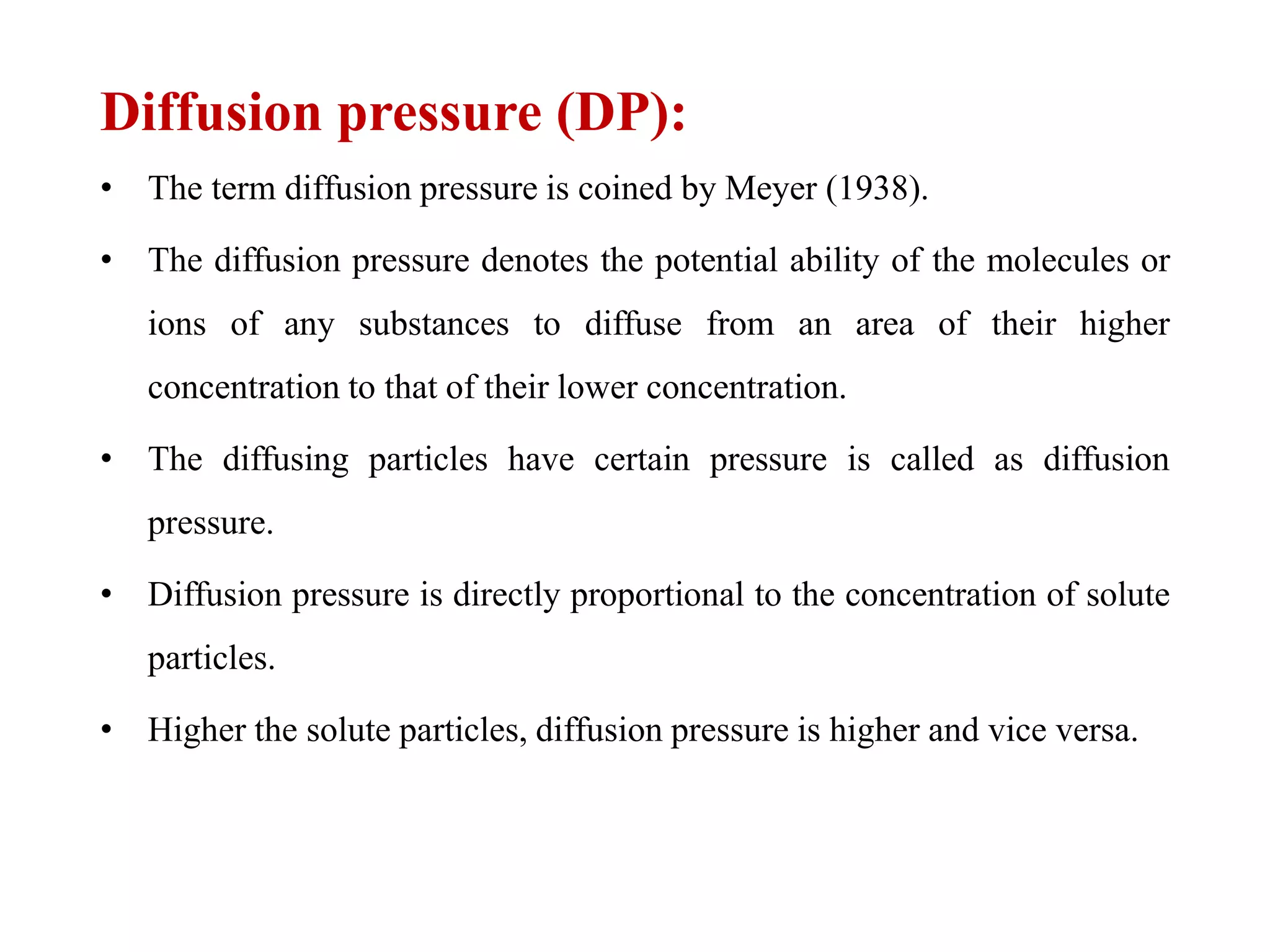 Diffusion, diffusion pressure, diffusion pressure deficit | PPTX
