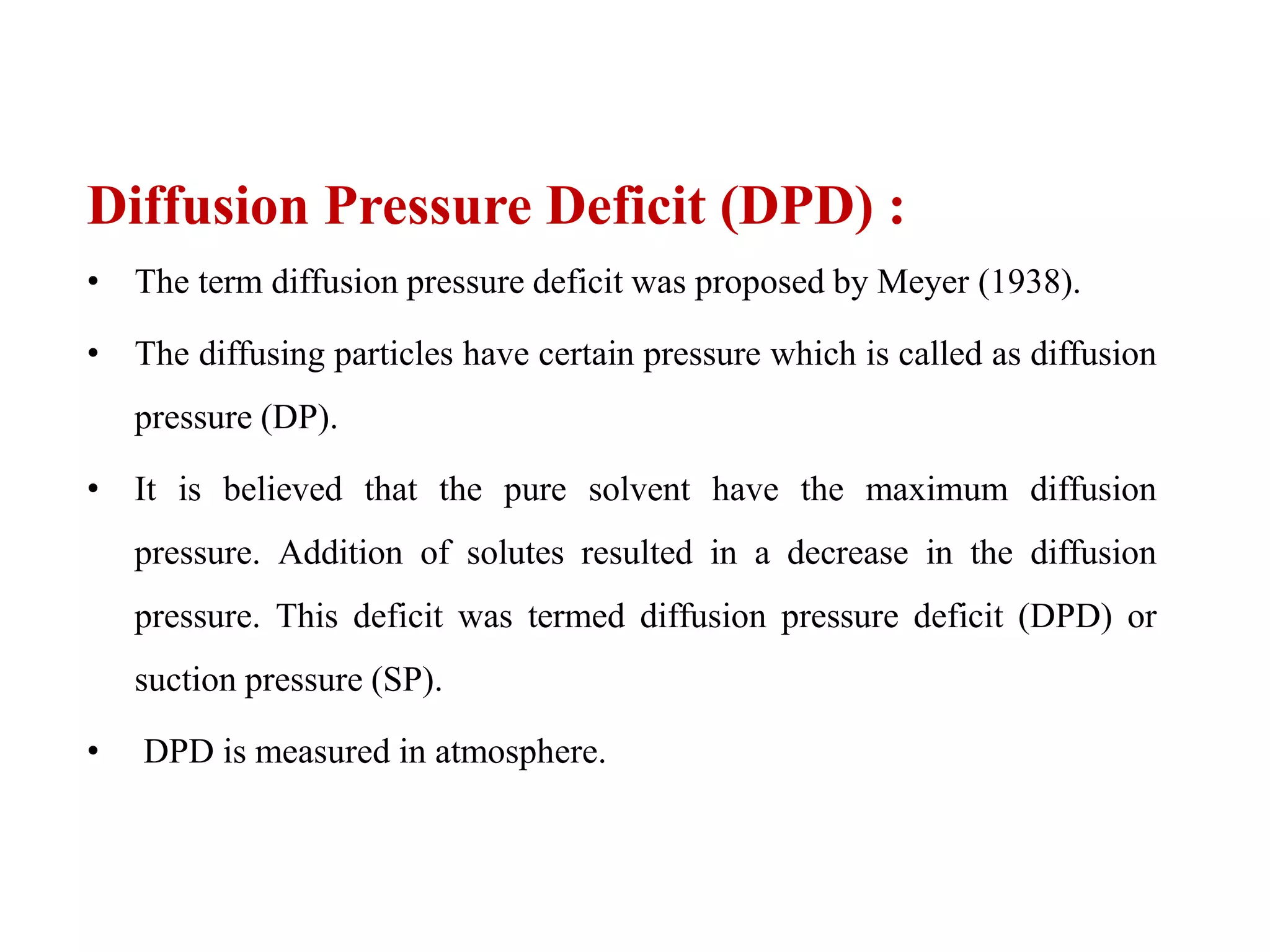Diffusion, diffusion pressure, diffusion pressure deficit | PPTX