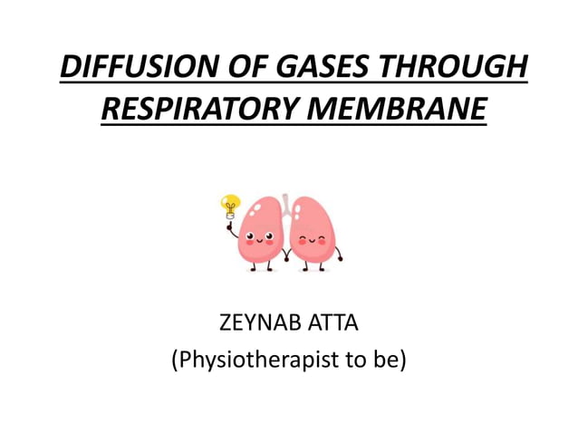 Diffusion of gases through respiratory membrane | PPTX