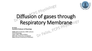 Diffusion of gases through Respiratory Membrane | PPT