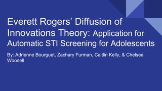 Rogers' Diffusion of Innovations Theory ppt | PPT