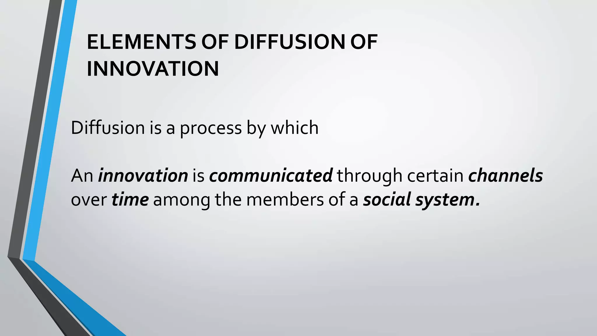 Diffusion of innovation theory | PPTX