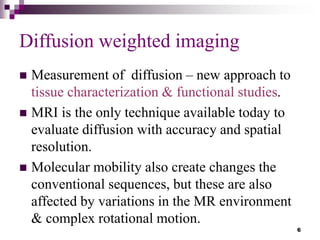 DIFFUSION & PERFUSION r MRI.ppt