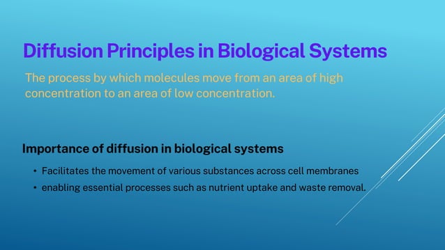 Diffusion principles in biological systems.pptx