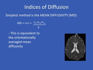 DIFFUSION TENSOR IMAGING_MFD .pptx