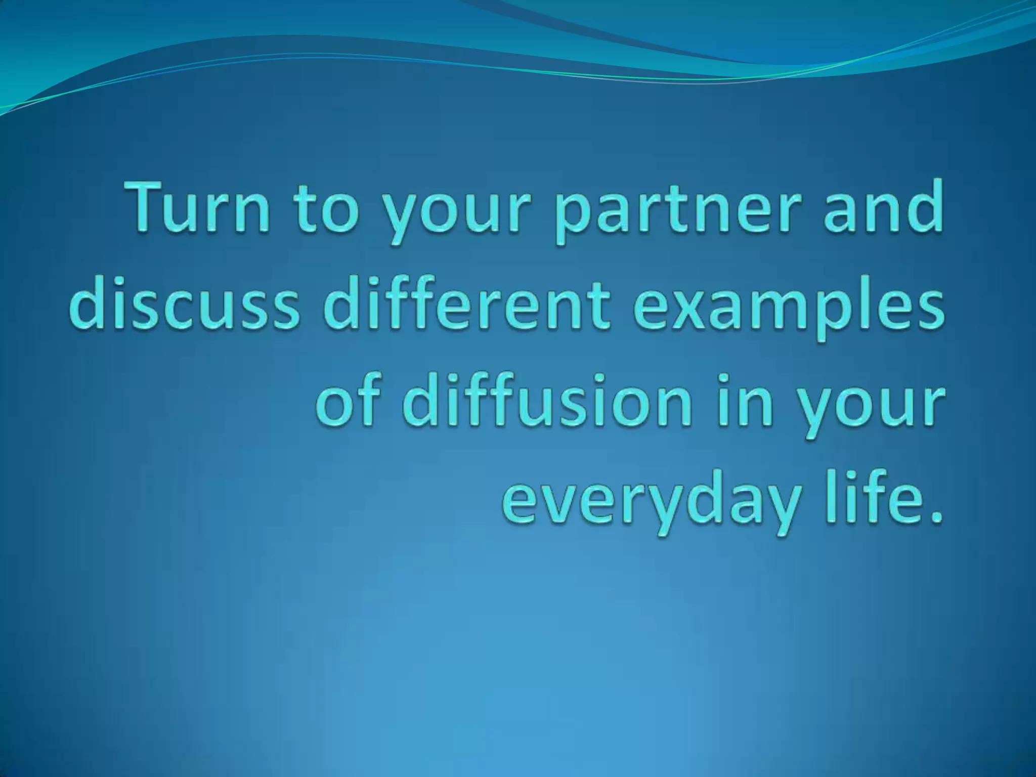 Diffusion unit class 1 | PPTX