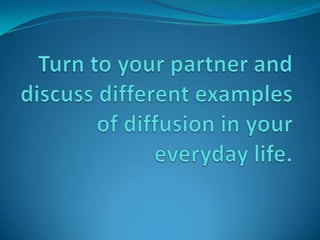 Diffusion unit class 1 | PPTX