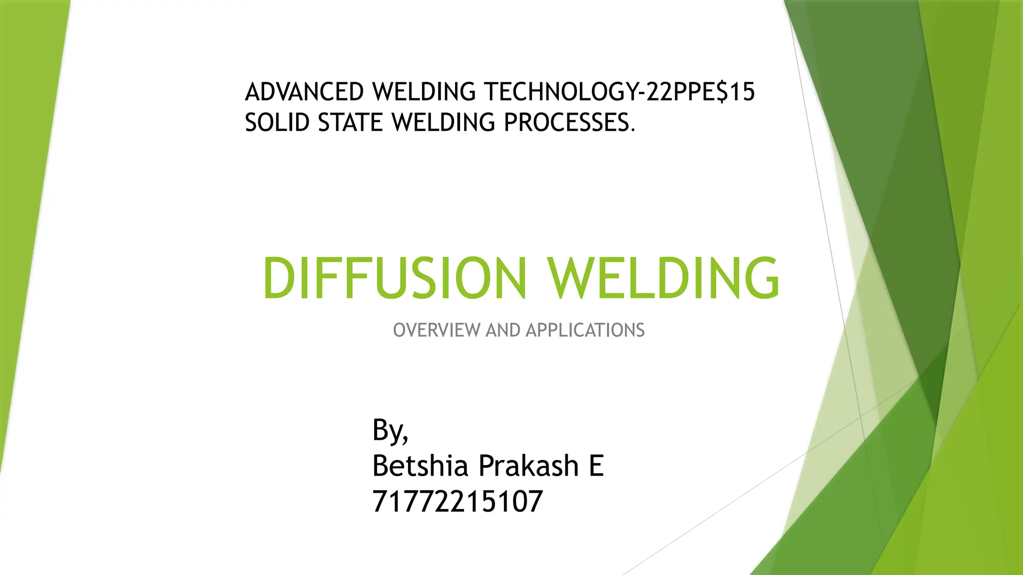 DIFFUSION WELDING-Advanced welding technology.pptx