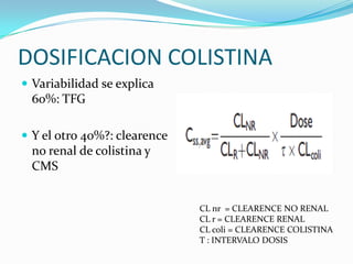 Dificultades en dosificacion colistina | PPTX