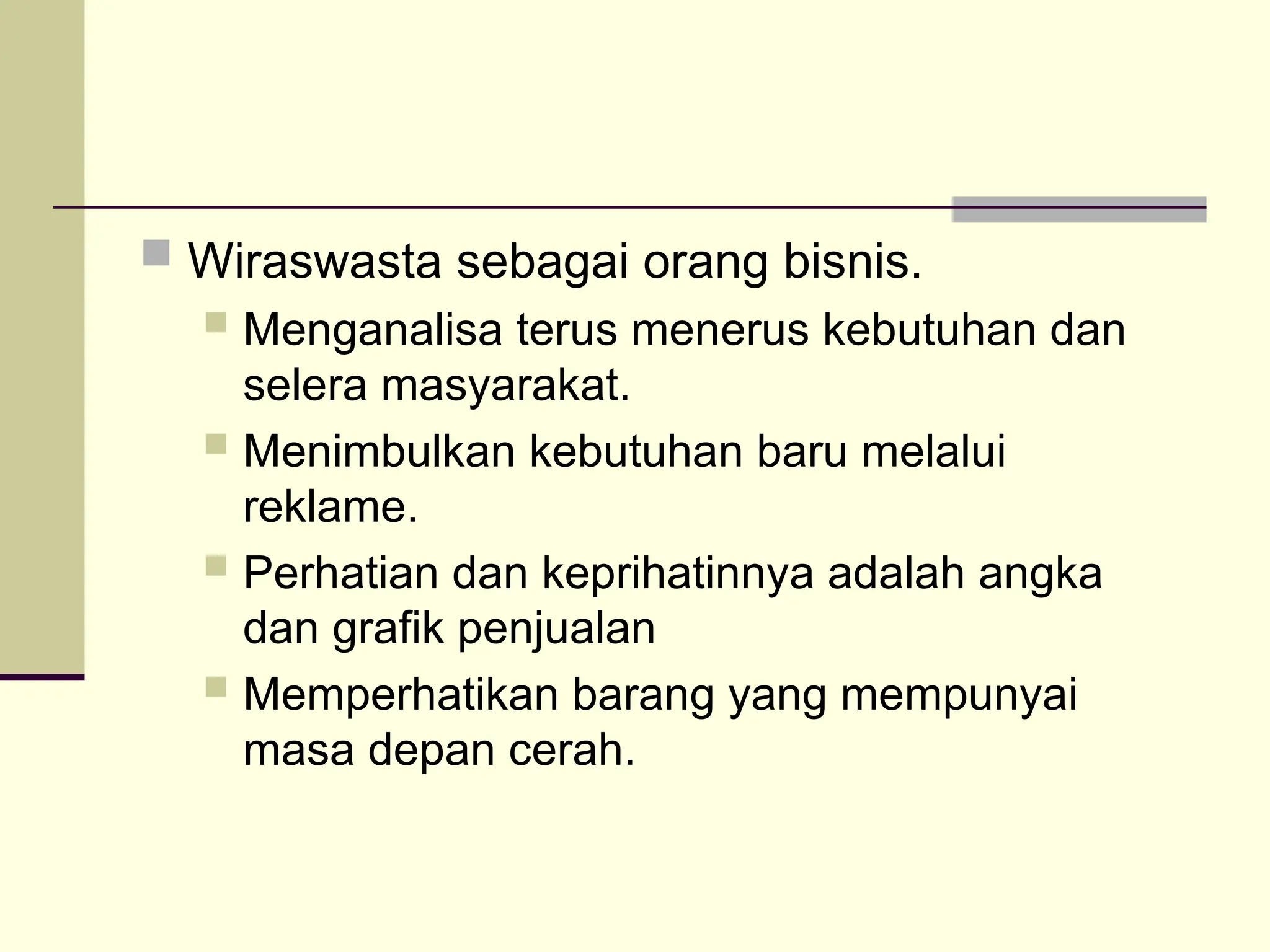 Difinisi wira usaha dan wiraswasta 16.pp
