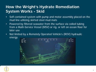 DIF Hydrate Remediation & Blockage Removal Presentation | PPT