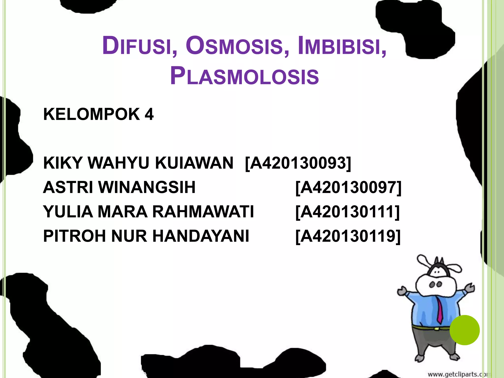 Difusi osmosis imbibisi | PPTX