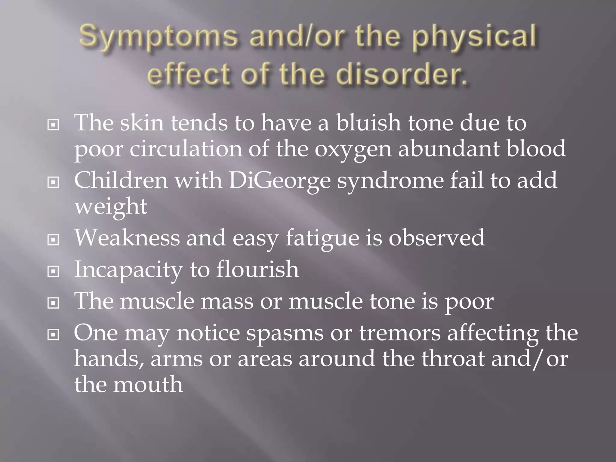 Di george syndrome | PPTX
