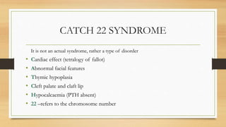 Digeorge syndrome | PPTX