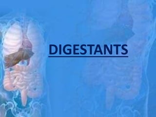 Digestants and drugs by kinjal Panara gacj | PPTX