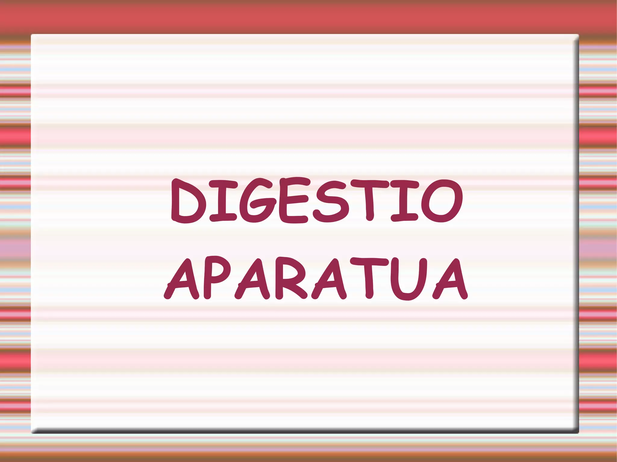 Digestio aparatua | ODP