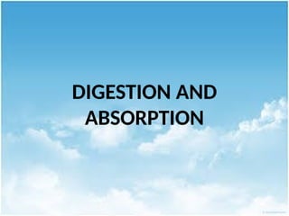 DIGESTION AND ABSORPTION.powerpoint presentation | PPT
