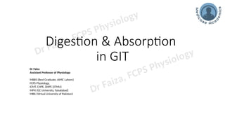 Digestion and Absorption in Gastrointestinal Tract | PPTX