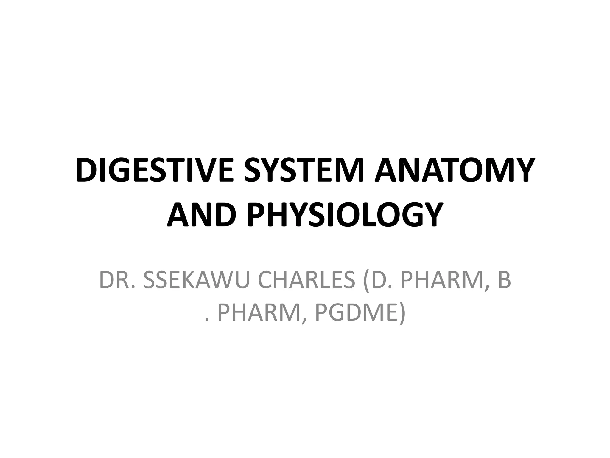 Digestive system anatomy and physiology | PPTX