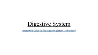 Powerpoint presentation about the digestive system | PPTX