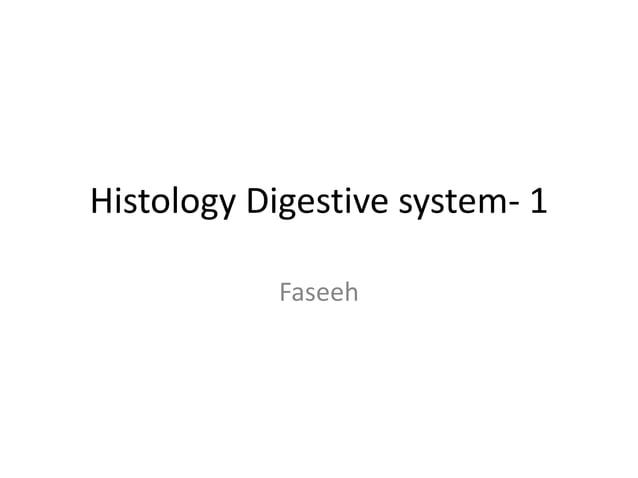 histology of Digestive system histology 1 | PPT
