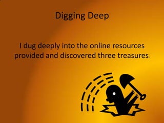 Digging deep | PPTX