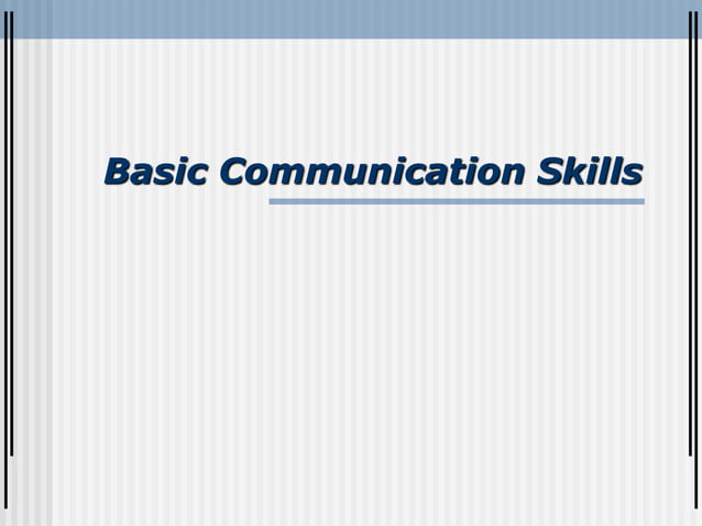 Basic_Communication_Skills.ppt