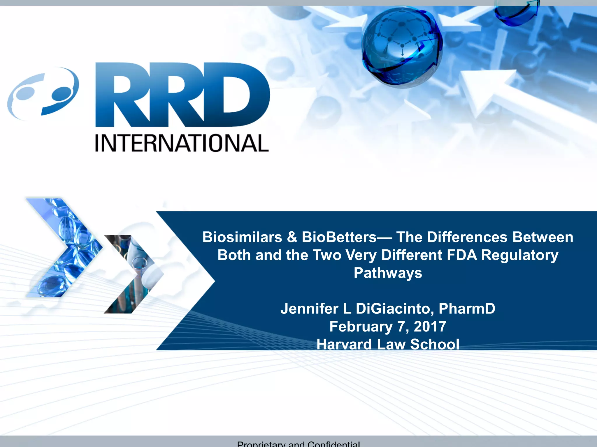Jennifer DiGiacinto, "Biosimilars & BioBetters - The Differences ...