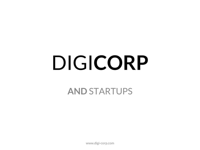 Digicorp and Startups | PPT